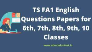 TS FA1 English Questions Papers for 6th, 7th, 8th, 9th, 10 Classes, Previous Exam Papers 2022